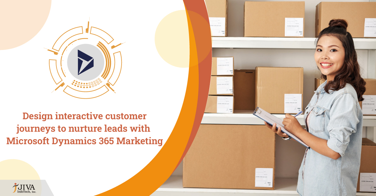 Marketing Automation Through Dynamics 365 Marketing | JIVA Infotech