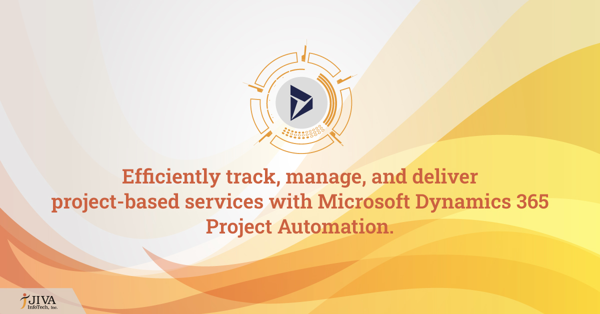 Microsoft Dynamics 365 Project Service Automation (PSA) | JIVA Infotech