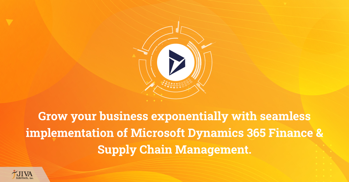 Microsoft Dynamics 365 for Finance and Supply Chain Management | JIVA Infotech